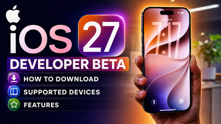 Apple iOS 27 developer beta is here: How to download, features and ...