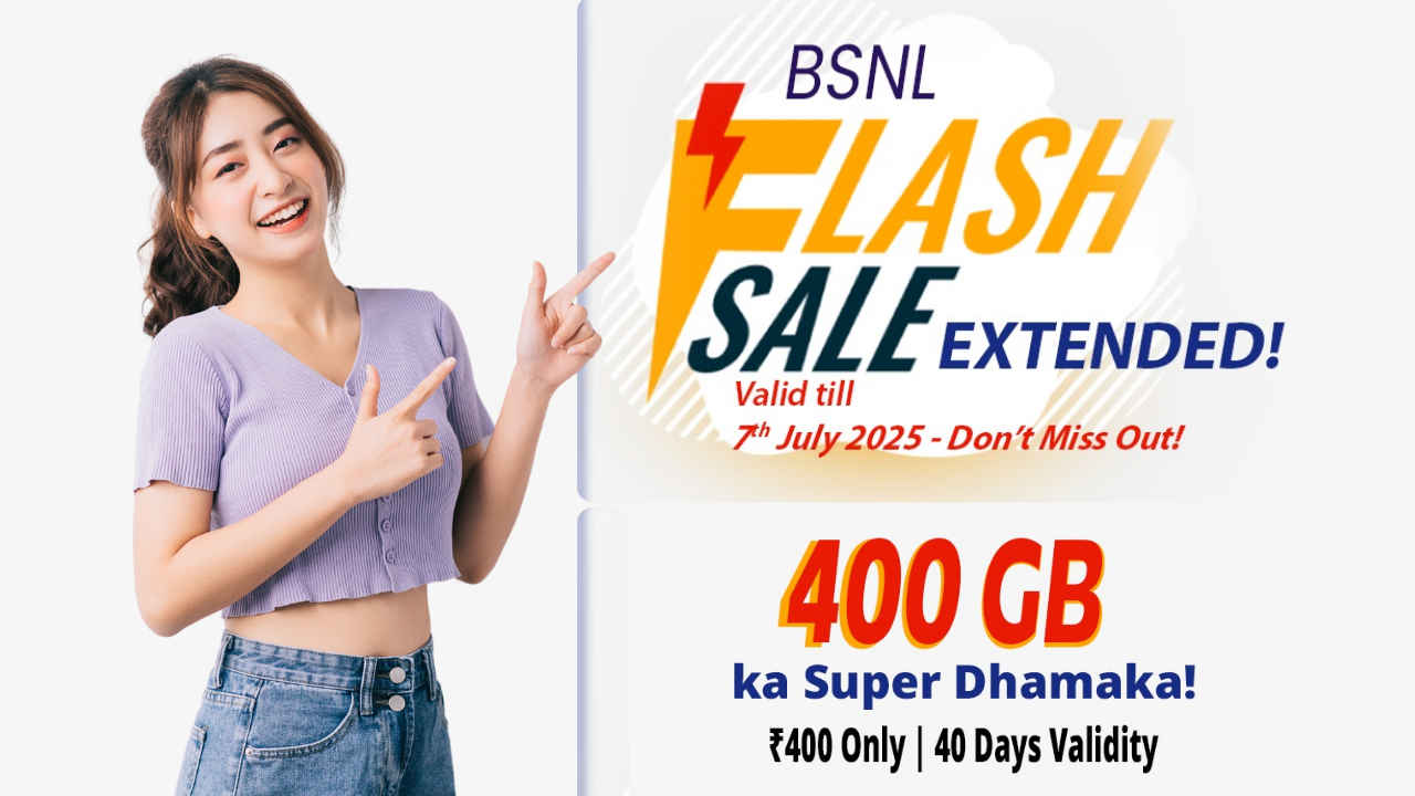 BSNL Flash Sale Extended: ಬಿಎಸ್ಎನ್ಎಲ್ ಗ್ರಾಹಕರಿಗೆ ದಿಲ್ ಖುಷ್! 400GB ಡೇಟಾದ ಆಫರ್ ದಿನಾಂಕ ವಿಸ್ತರಣೆ!