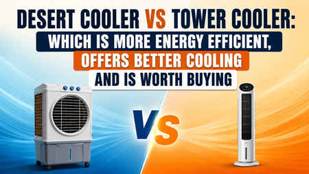 Desert cooler vs tower cooler: Which is more energy efficient, offers ...