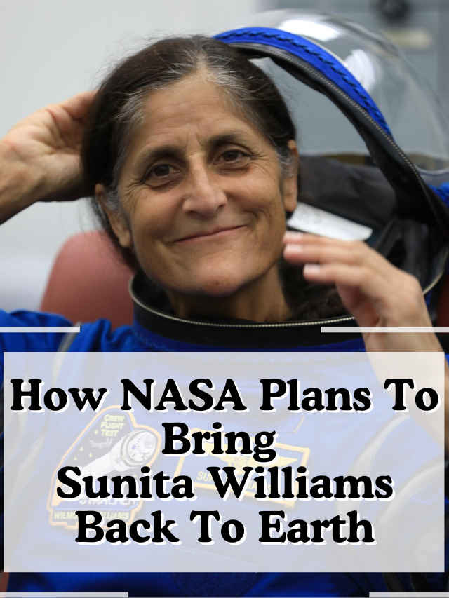How NASA plans to bring Sunita Williams back to Earth Digit.in