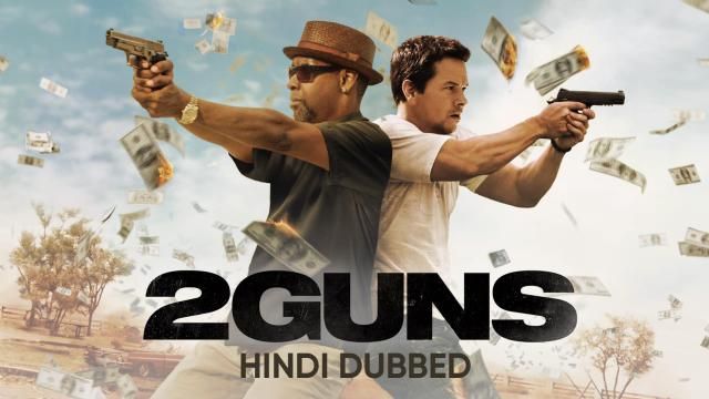 2 Guns Movie Posters