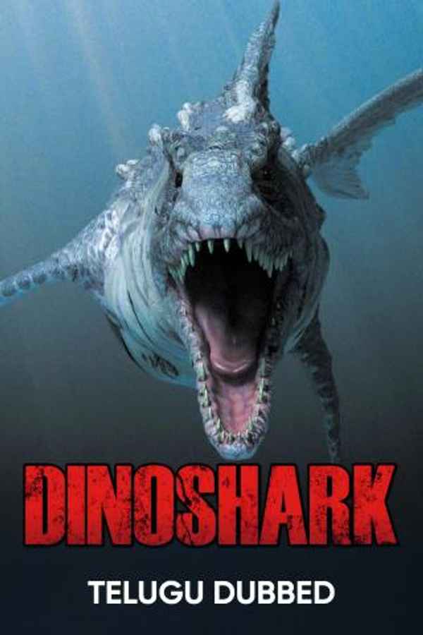 Dinoshark Movie (2010) | Release Date, Cast, Trailer, Songs, Streaming Online at Prime Video, MX ...