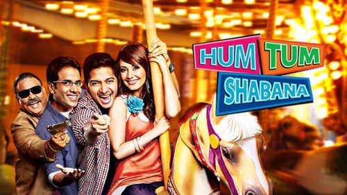 Hum Tum Shabana Movie (2011) | Release Date, Cast, Trailer, Songs ...