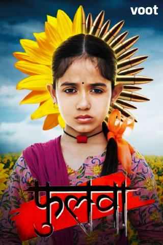 Watch Phulwa Online, All Seasons or Episodes, Drama | Show/Web Series