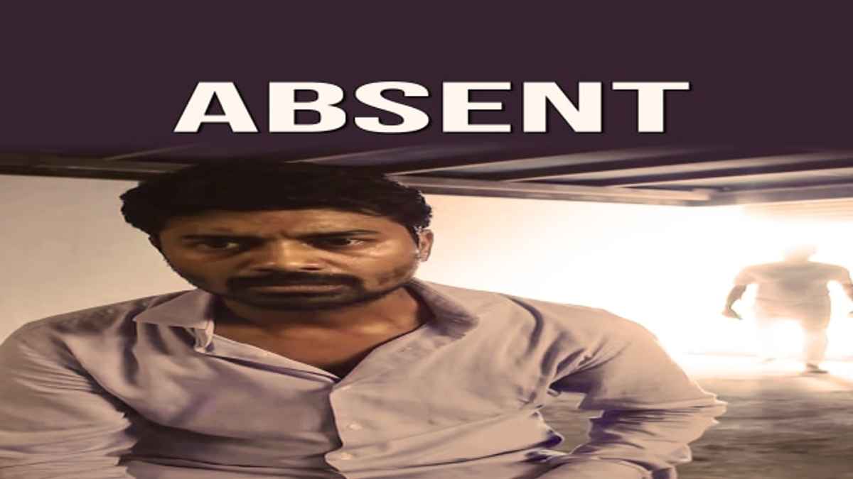 Absent Movie (2018) | Release Date, Cast, Trailer, Songs, Streaming ...