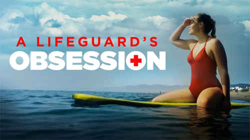 A Lifeguard's Obsession Movie (2023) | Release Date, Cast, Trailer, Songs