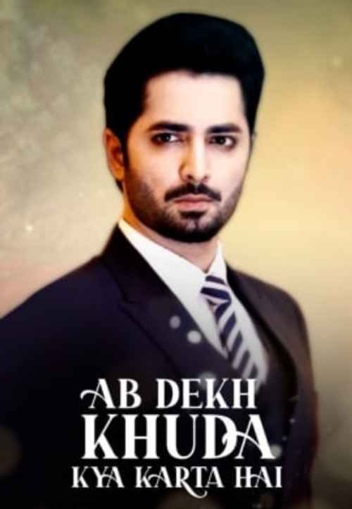 Watch Ab Dekh Khuda Kya Karta Hai Web Series Online, All Seasons and Episodes | Hindi Show and ...
