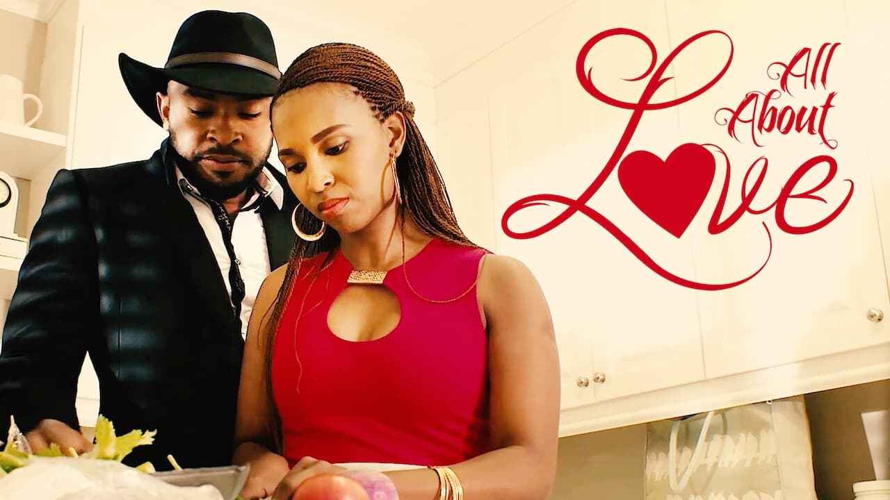 All About Love Movie (2017) | Release Date, Cast, Trailer, Songs ...