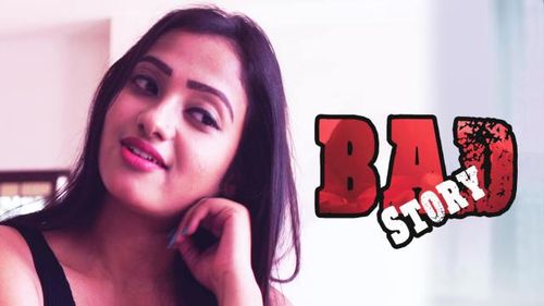 Bad Story Movie (2020) | Release Date, Cast, Trailer, Songs, Streaming ...