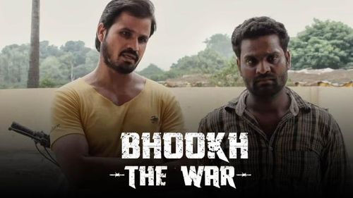 Watch Bhookh: The War Web Series Online, All Seasons and Episodes ...