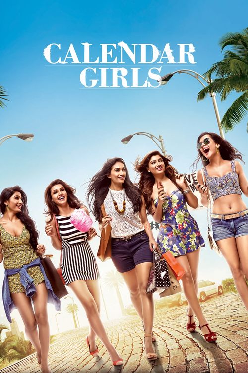 Calendar Girls Movie (2015) | Release Date, Cast, Trailer, Songs ...
