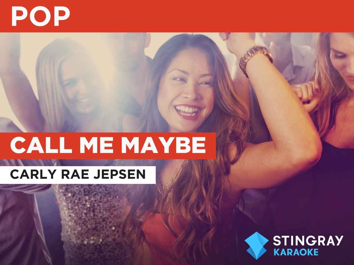 Call Me Maybe in the Style of Carly Rae Jepsen Movie (2011) | Release ...