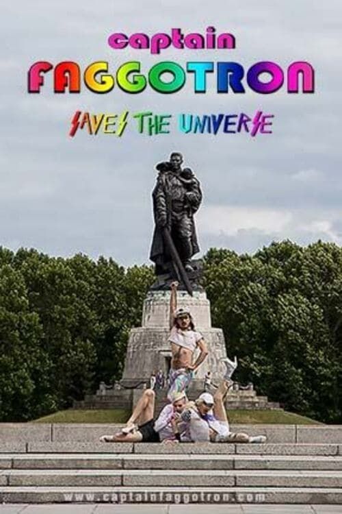 Captain Faggotron Saves the Universe Movie (2023) | Release Date, Cast ...