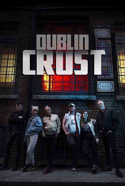 Dublin Crust Movie (2023) | Release Date, Cast, Trailer, Songs