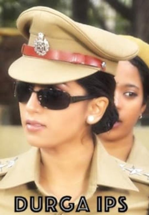 Durga IPS Movie (2012) | Release Date, Cast, Trailer, Songs, Streaming ...