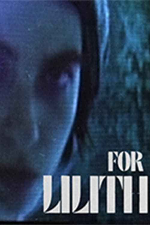 For Lilith Movie (2023) | Release Date, Cast, Trailer, Songs