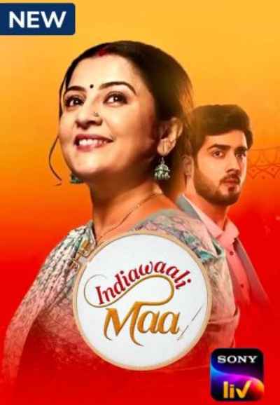 Watch Indiawaali Maa Online, All Seasons or Episodes, Drama | Show/Web ...