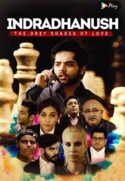 Indradhanush: The Grey Shades Of Love Movie (2021) | Release Date, Cast ...
