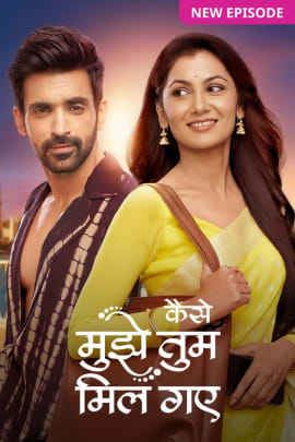 Watch Kaise Mujhe Tum Mil Gaye Online, All Seasons or Episodes, Drama | Show/Web Series