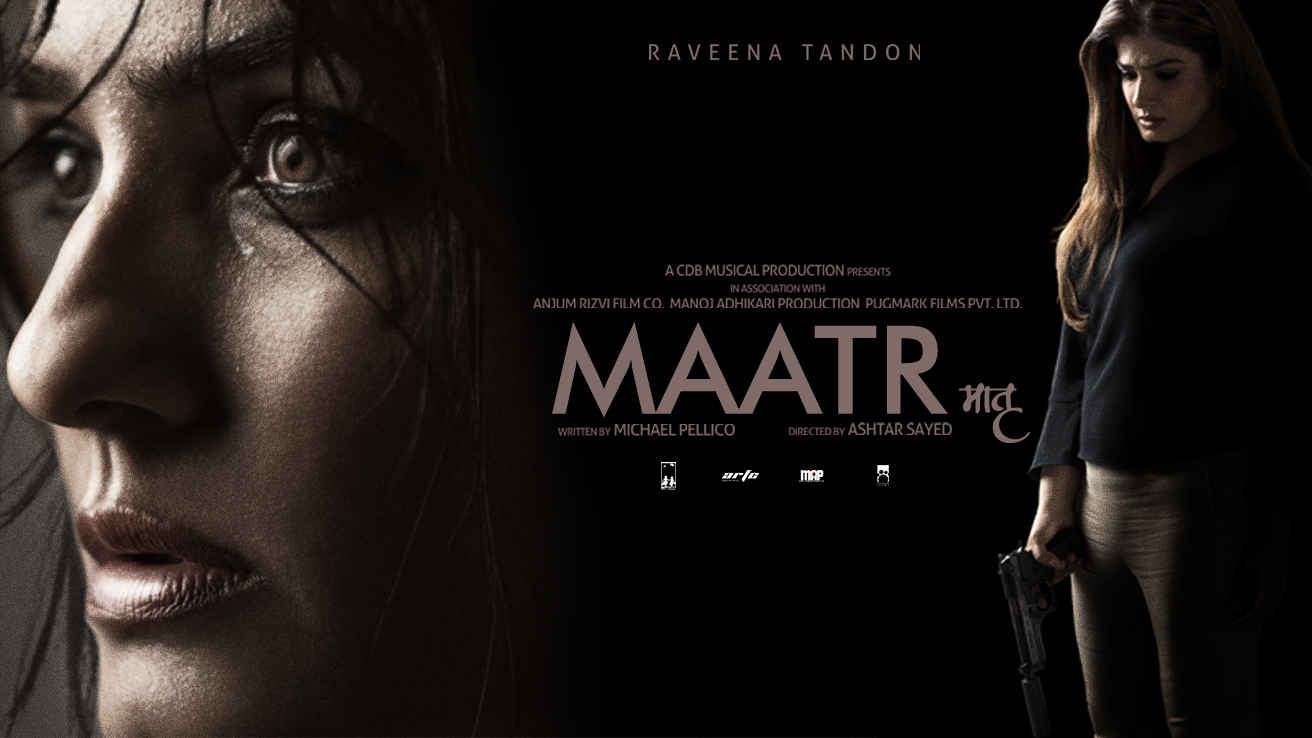 Maatr Movie (2017) | Release Date, Cast, Trailer, Songs, Streaming ...