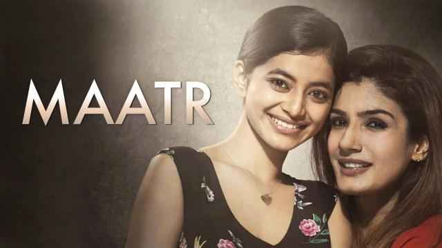 Maatr Movie (2017) | Release Date, Cast, Trailer, Songs, Streaming ...
