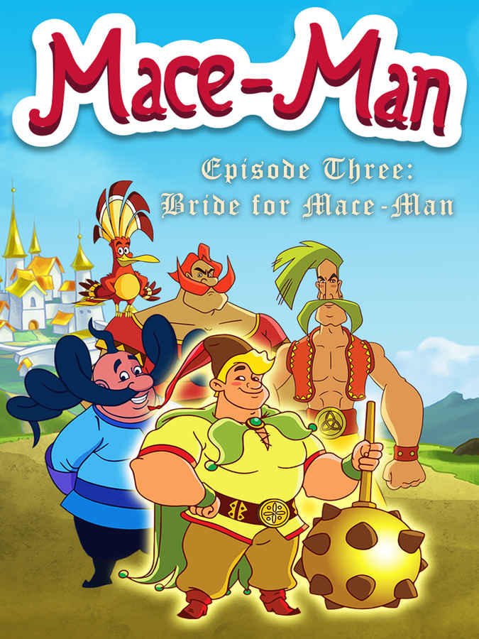 Mace-Man. Episode 3. Bride For Mace-Man Movie (2013) | Release Date ...