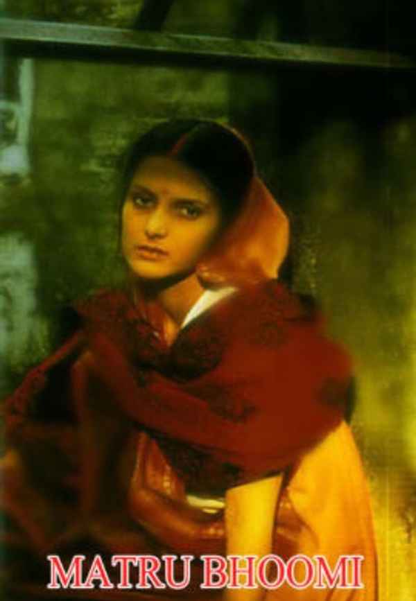 Matrubhoomi: A Nation Without Women Movie (2003) | Release Date, Cast, Trailer, Songs, Streaming ...