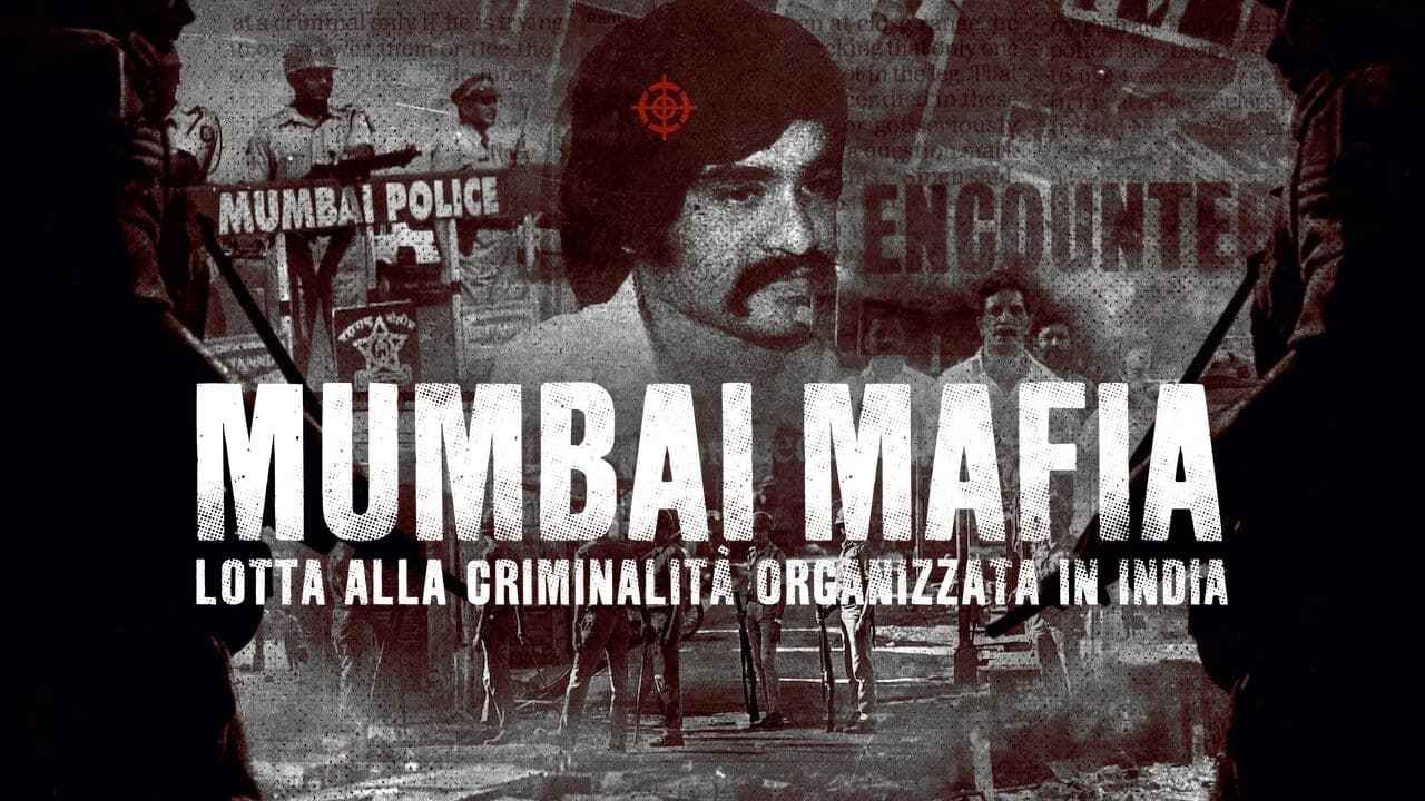 Mumbai Mafia: Police vs the Underworld Movie (2023) | Release Date ...