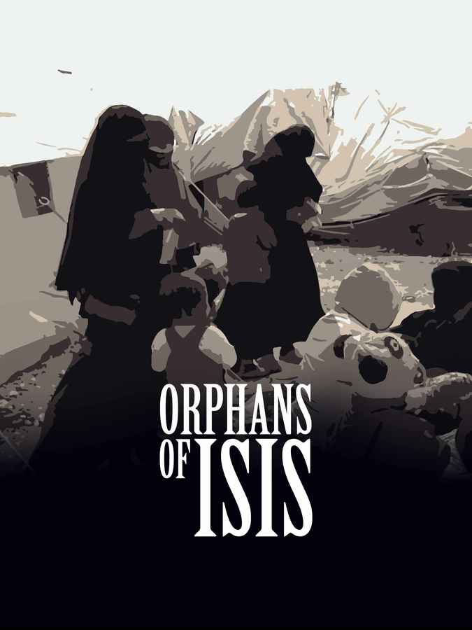 Orphans of ISIS Movie (2019) | Release Date, Cast, Trailer, Songs ...