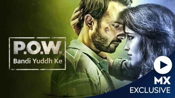 Watch P.O.W. Bandi Yuddh Ke Web Series Online, All Seasons and Episodes ...