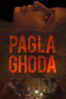 Pagla Ghoda Movie (2019) | Release Date, Cast, Trailer, Songs ...
