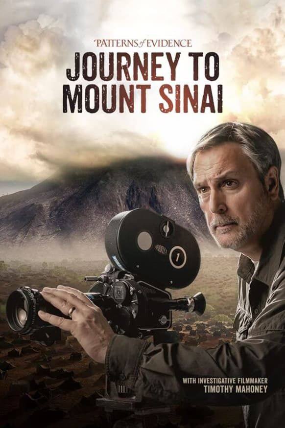 Patterns of Evidence: Journey to Mount Sinai Movie (2022) | Release ...
