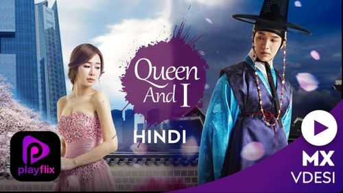 Watch Queen & I Web Series Online, All Seasons and Episodes | Hindi ...
