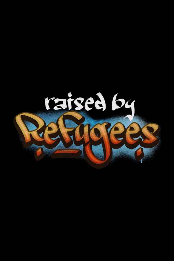 Watch Raised by Refugees Web Series Online, All Seasons and Episodes ... Watch Raised by Refugees Web Series Online, All Seasons and Episodes ...