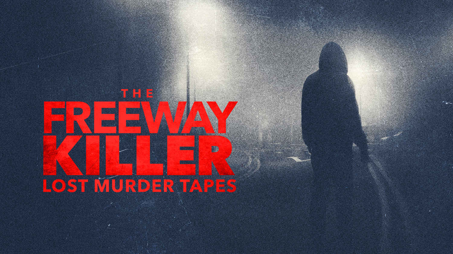 Watch The Freeway Killer: Lost Murder Tapes Online, All Seasons or ...