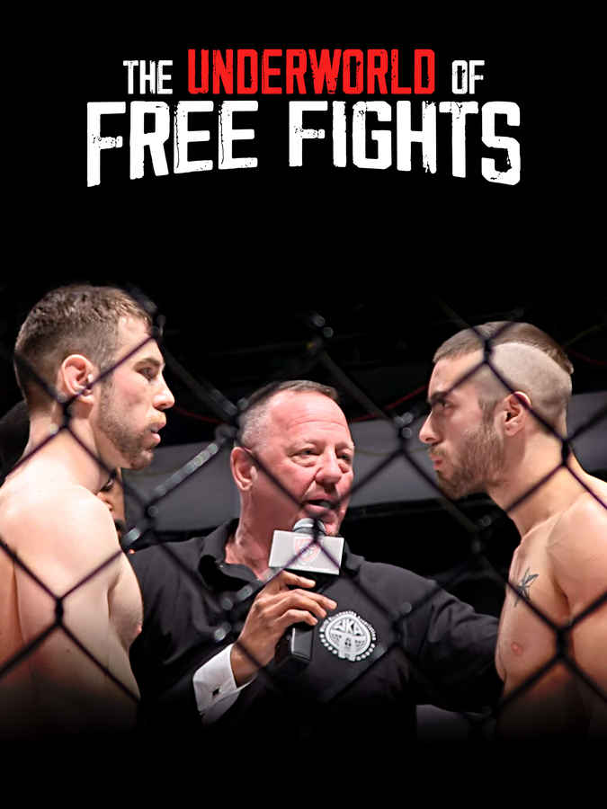 The Underworld of Free Fights Movie (2022) | Release Date, Cast ...