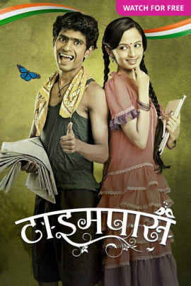 Timepass Movie (2014) | Release Date, Cast, Trailer, Songs, Streaming ...