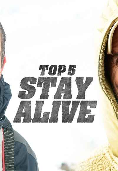 Watch Top 5 Stay Alive Online, All Seasons or Episodes, Adventure ...