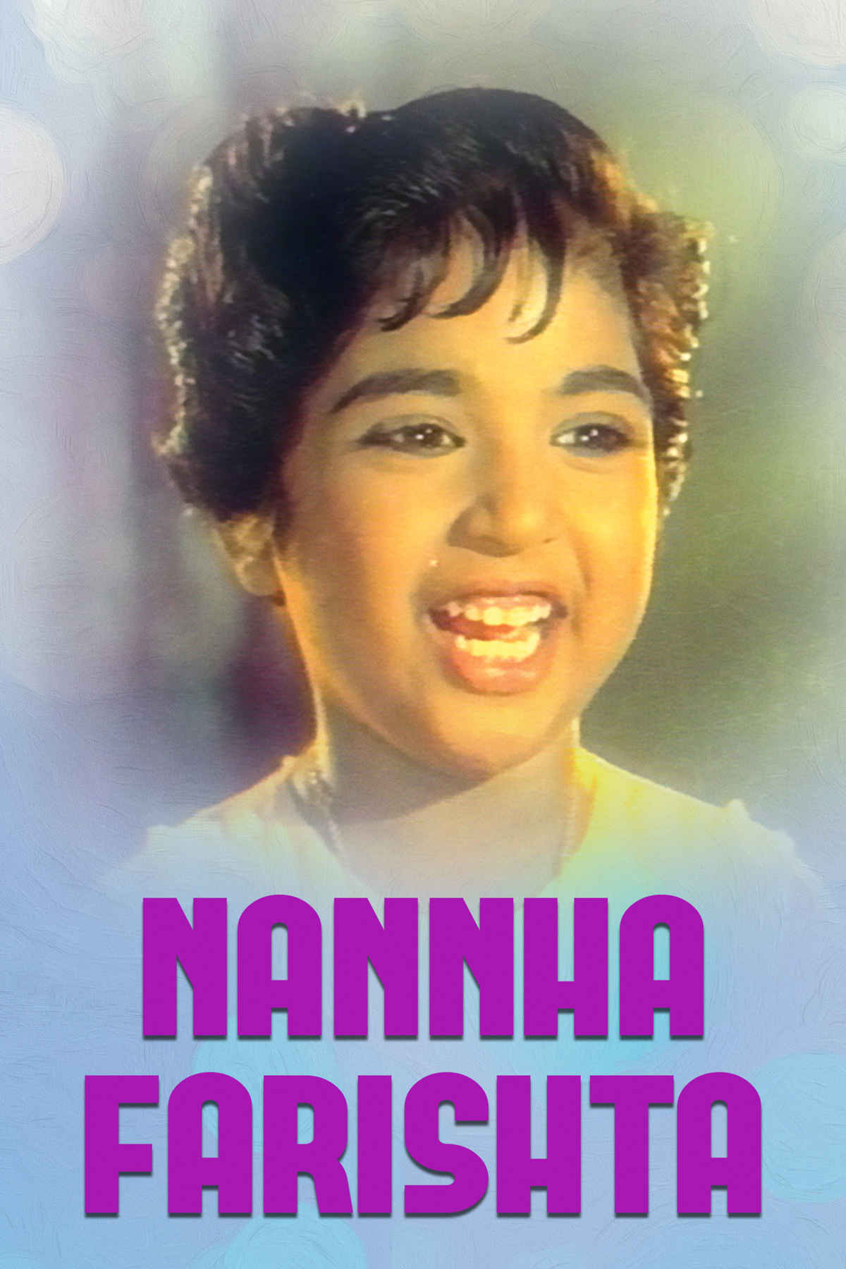 Watch Nannha Farishta Movie Online, Release Date, Trailer, Cast and ...