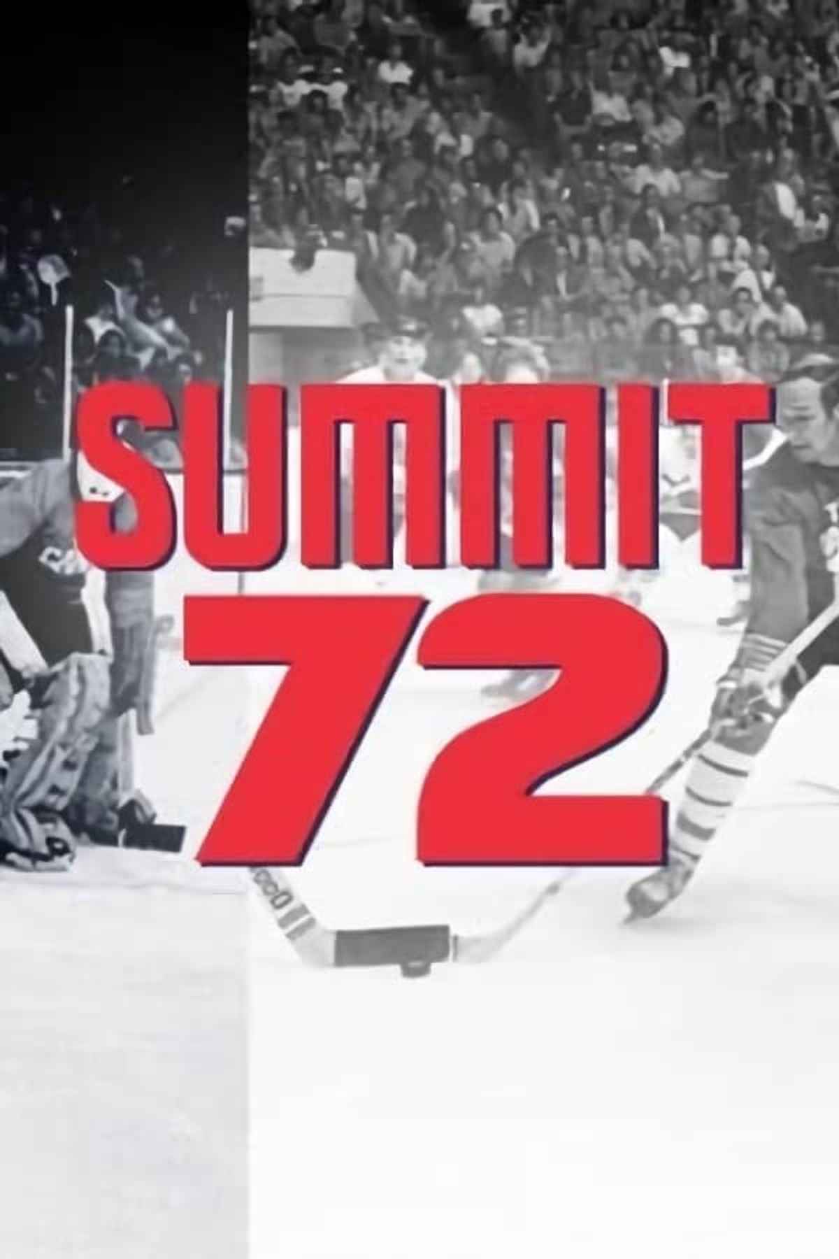 Watch Summit '72 Online, All Seasons or Episodes, Documentary | Show/Web Series