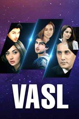Watch Vasl Online, All Seasons or Episodes, Drama | Show/Web Series
