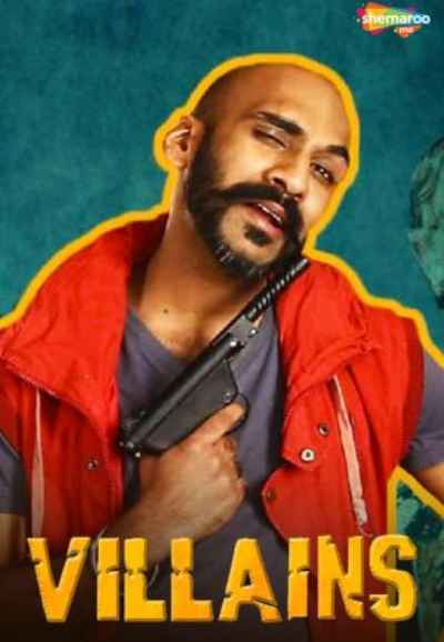 Watch Villains Online, All Seasons or Episodes, Comedy | Show/Web Series