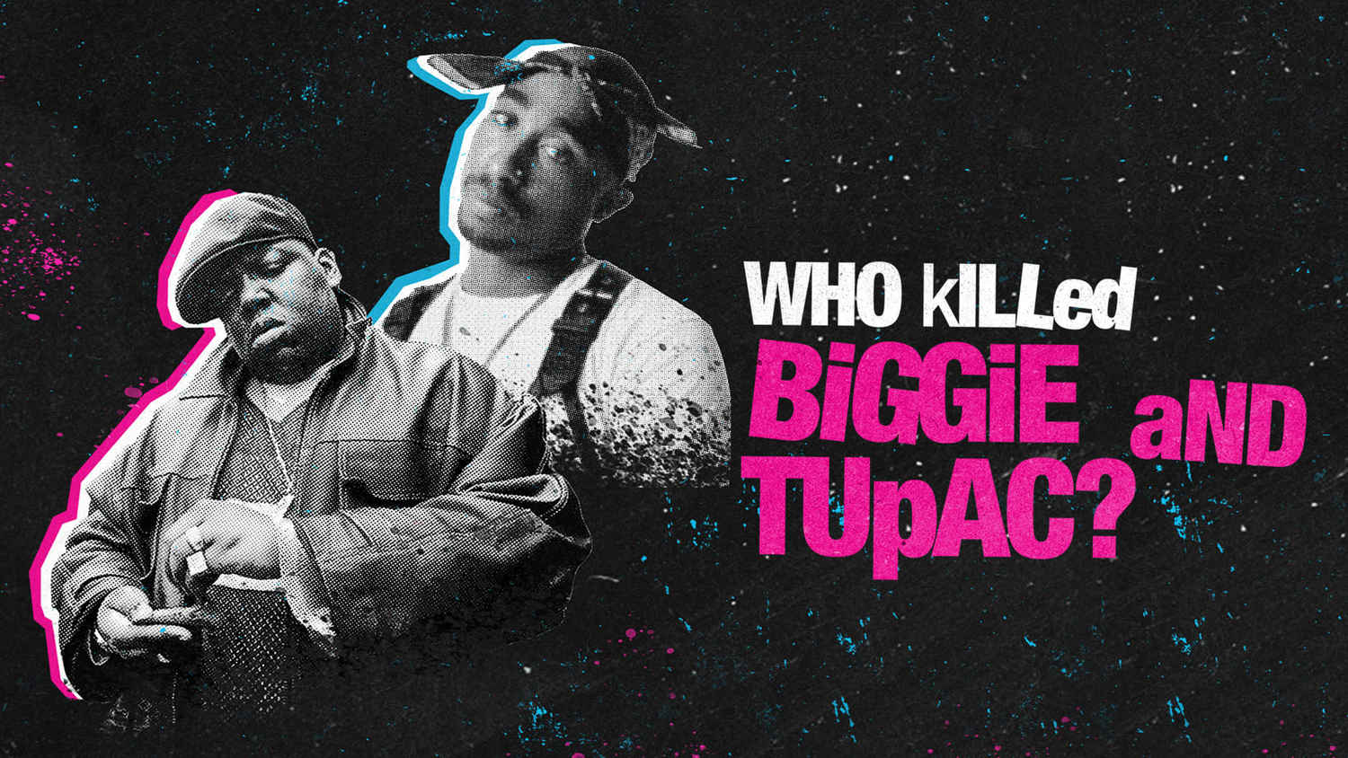 Watch Who Killed Biggie and Tupac? Online, All Seasons or Episodes ...