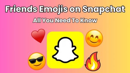 Decoding Snapchat Friend Emojis: Understanding their meanings & how to ...
