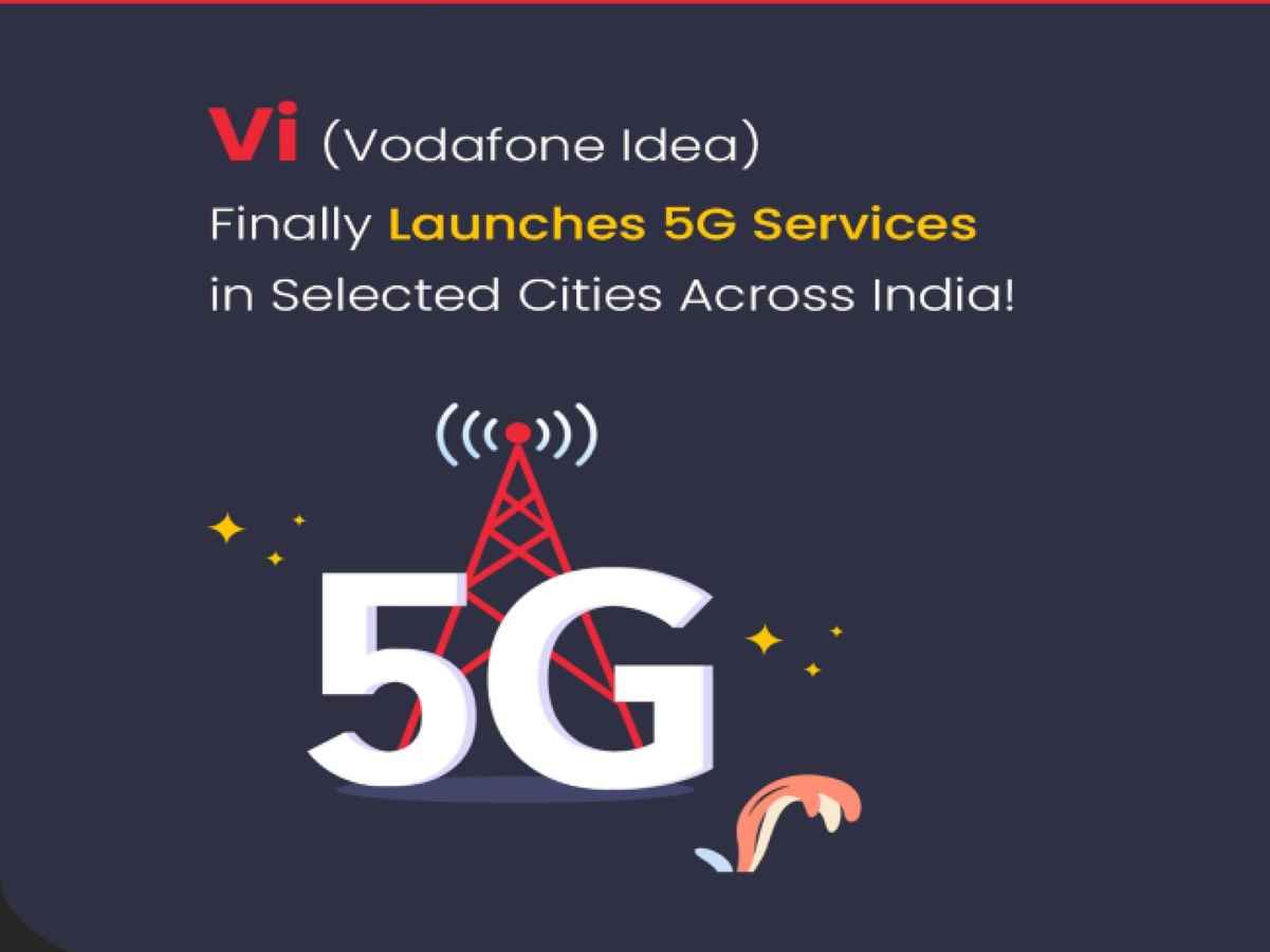 Vodafone Idea 5G Launched: अखेर VI ची 5G सर्व्हिस भारतातील 17 शहरांमध्ये लाईव्ह! तुमचे शहर आहे ...