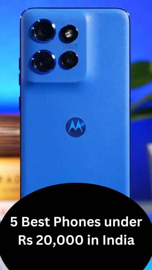 5 Best phones under Rs 20,000 in India Digit.in