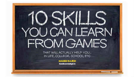 10 skills you can learn from games | Digit