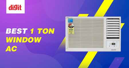 Best 1 Ton Window Air Conditioners in India | Digit.in