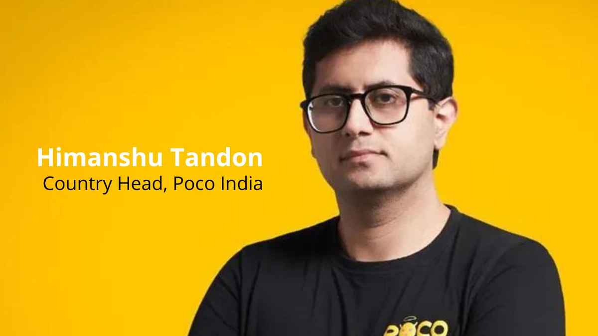 Interview: Poco's Himanshu Tandon on the company's plans of tapping ...