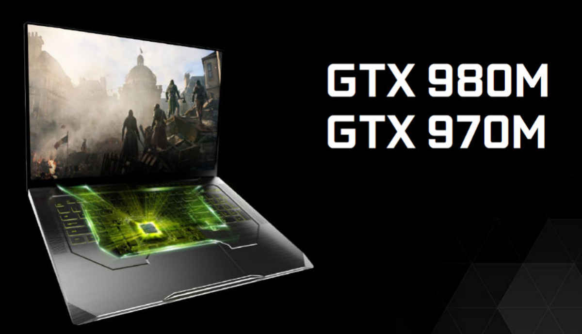 Nvidia launches GTX 980M and 970M gaming laptop GPUs | Digit